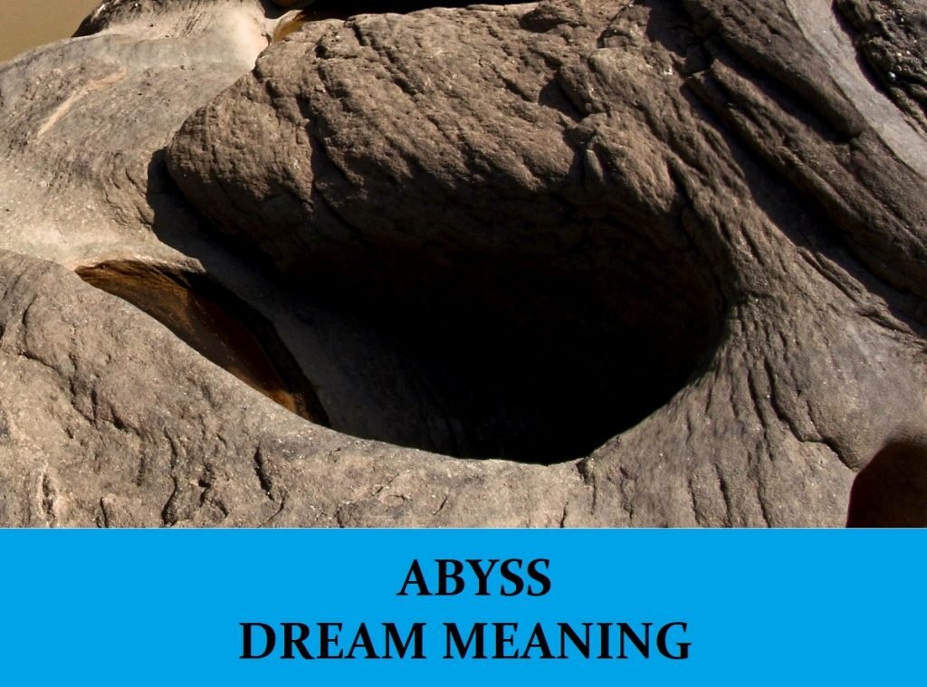 Abyss Dream Meaning Top 5 Dreams About Abyss Dream Meaning Net