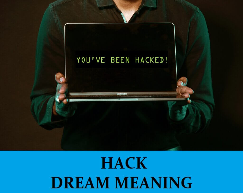 Hacked Dream Meaning - Top 8 Dreams About Being Hacked : Dream Meaning Net
